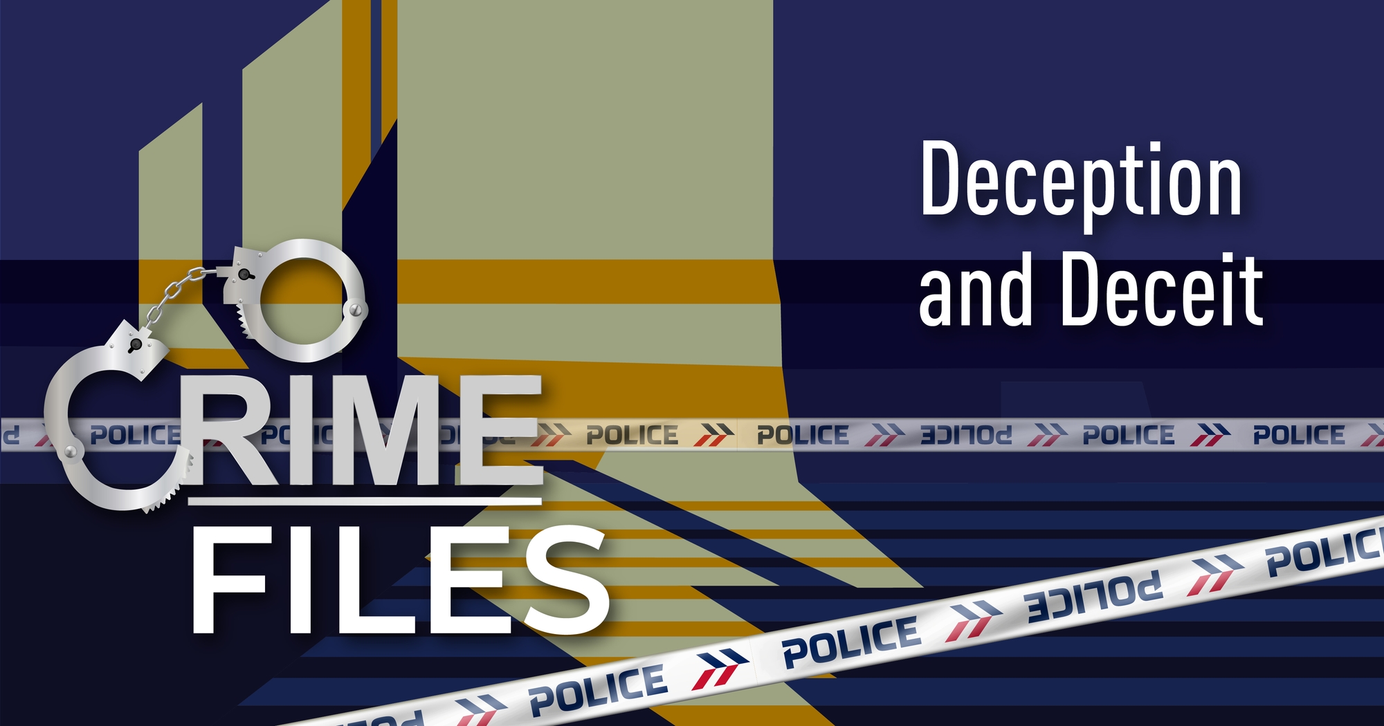 SPF | Police Life | Crime Files: Deception and Deceit